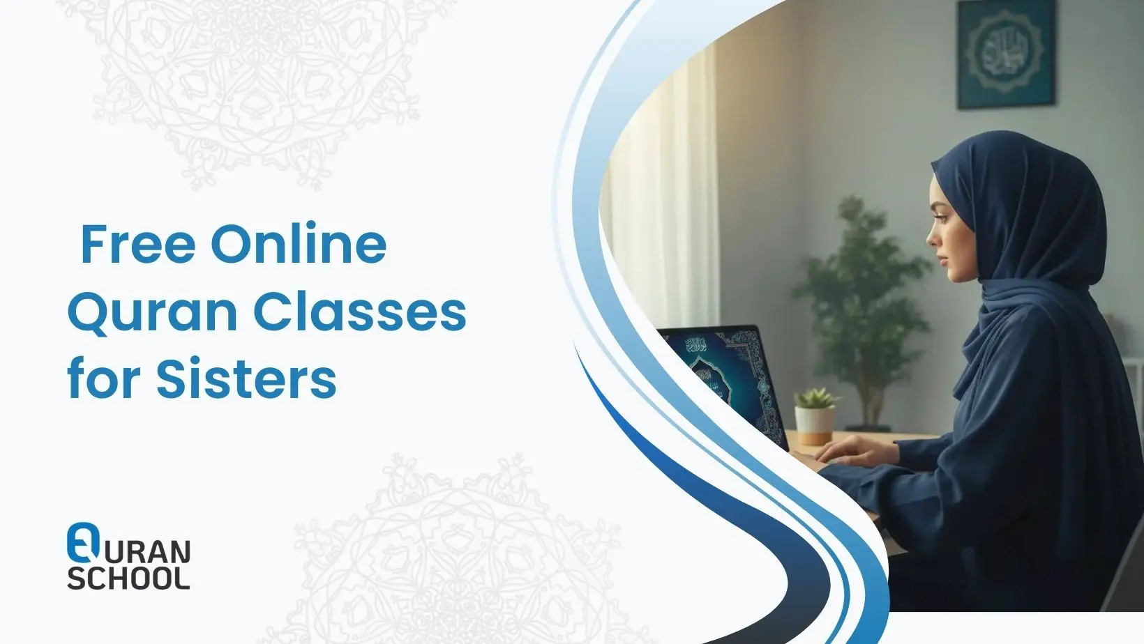 The Best Free Online Quran Classes for Sisters - EQuran School